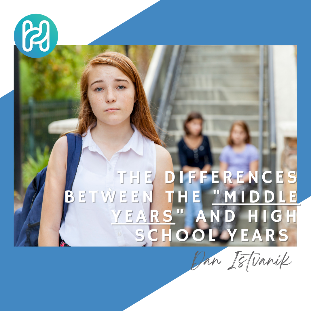 The Difference Between Middle Years & High School Years