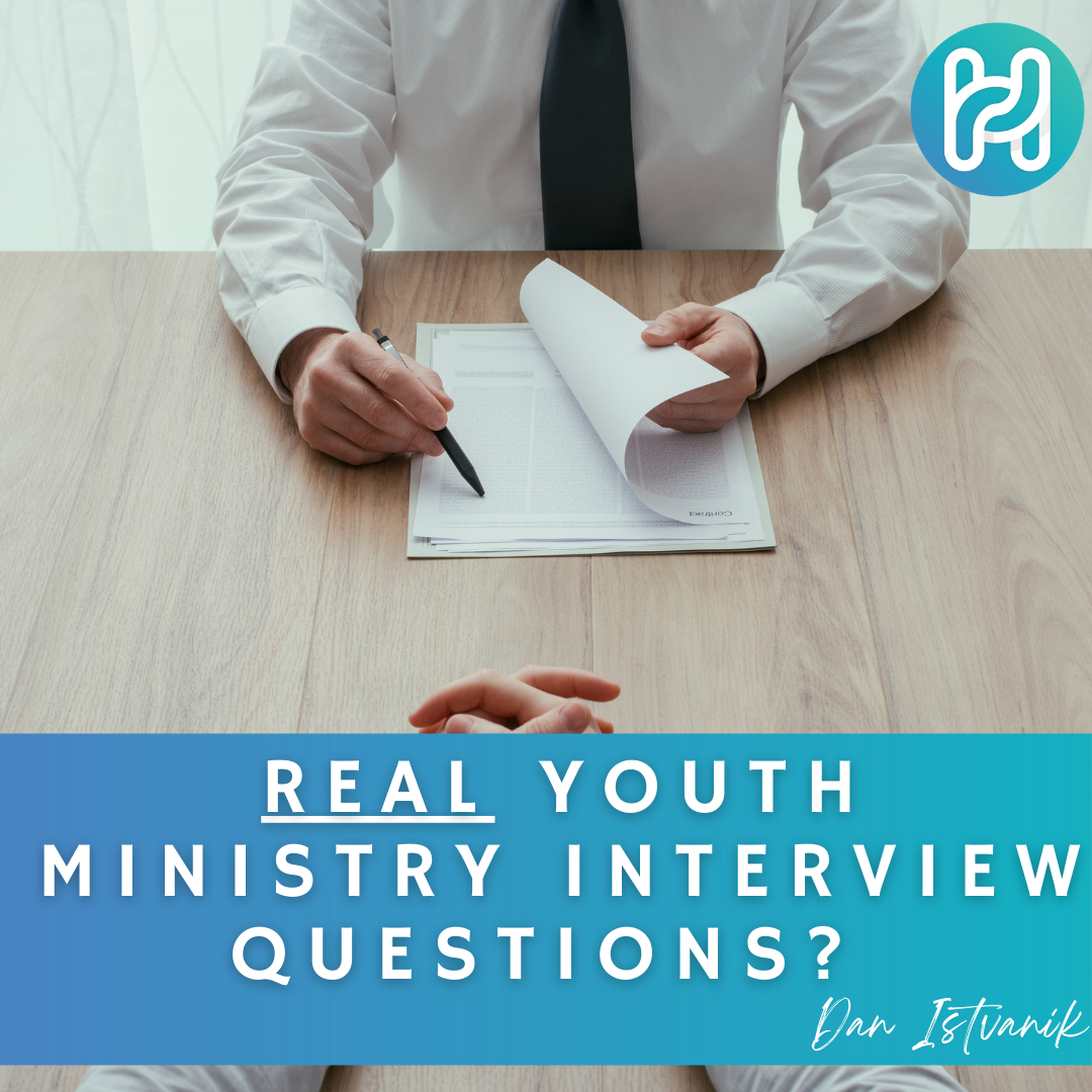 REAL Youth Ministry Interview Questions?