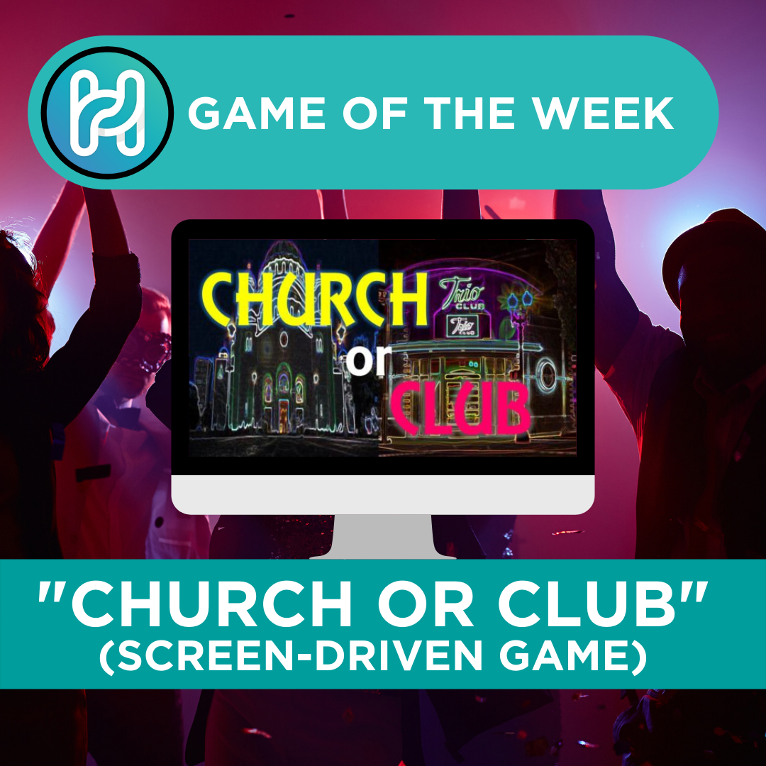"Church or Club?" (Screen Game)