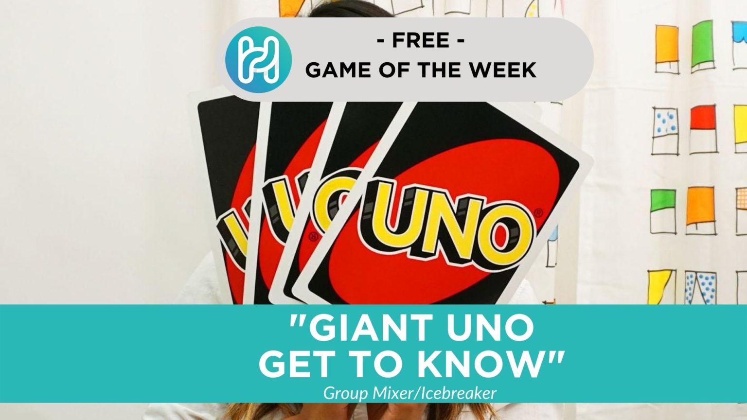 Game of the Week: "Giant Uno Get to Know" (Icebreaker)