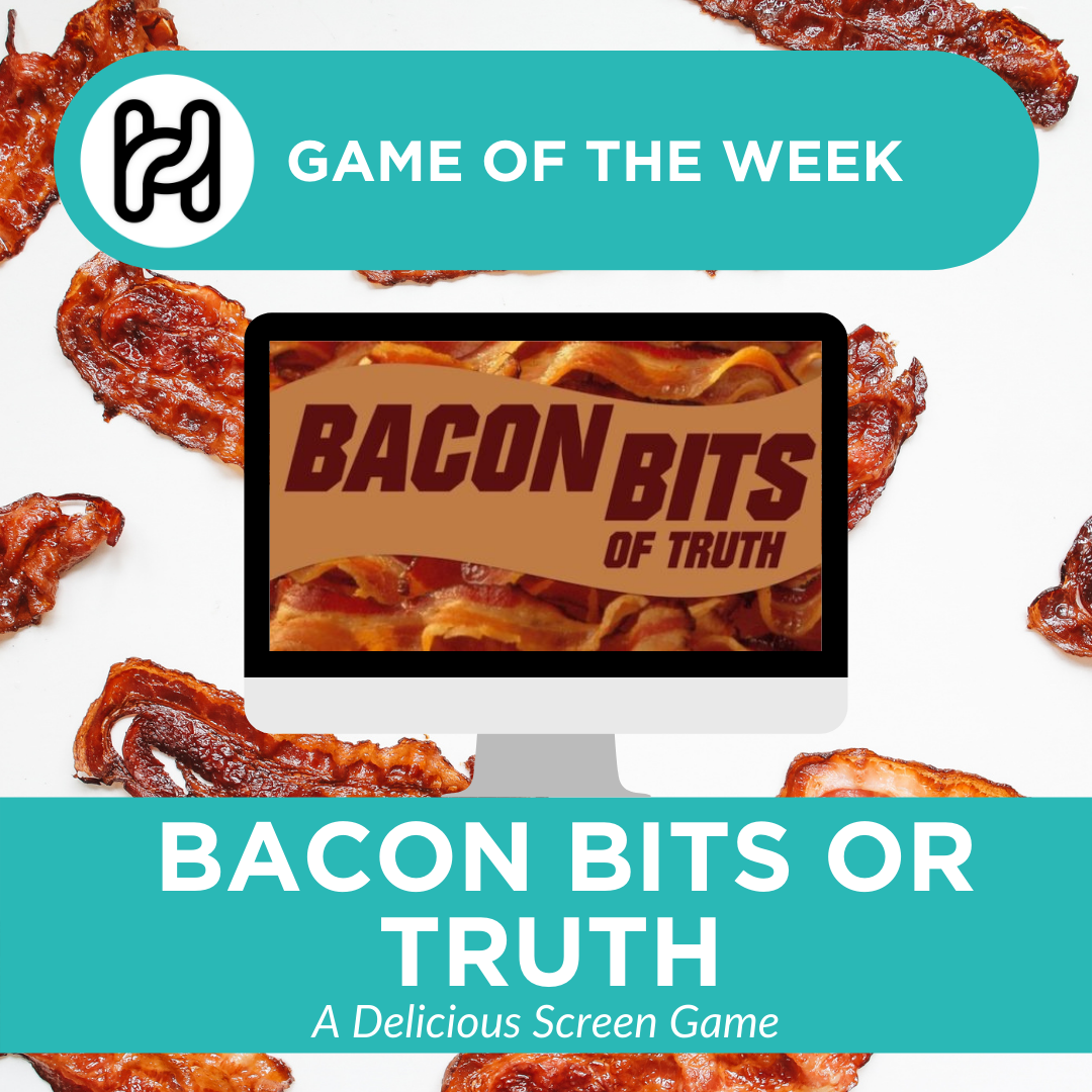 "Bacon Bits of Truth" Game