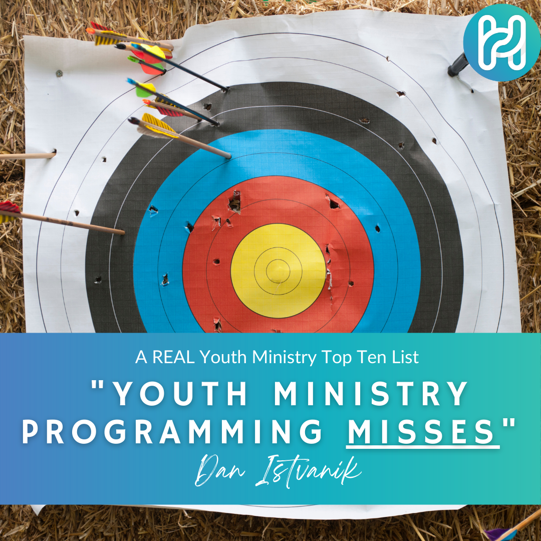 "Youth Ministry Programming Misses"