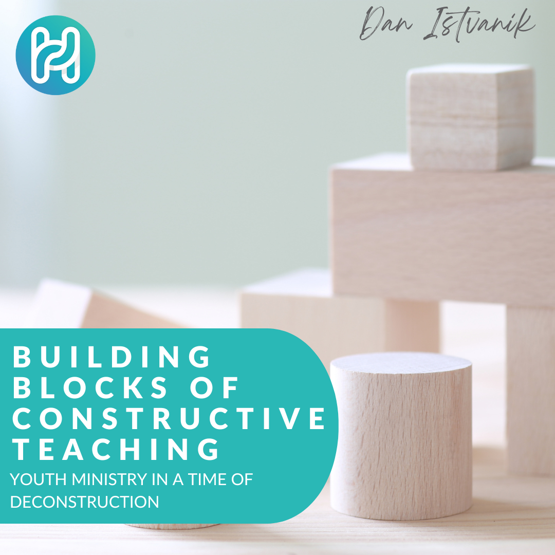 Building Blocks of Constructive Teaching - Youth Ministry Hub