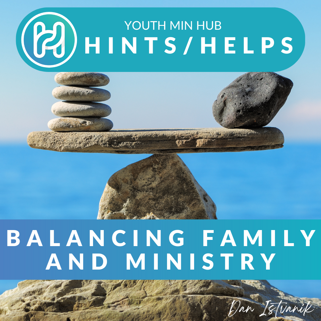 Balancing Family & Ministry