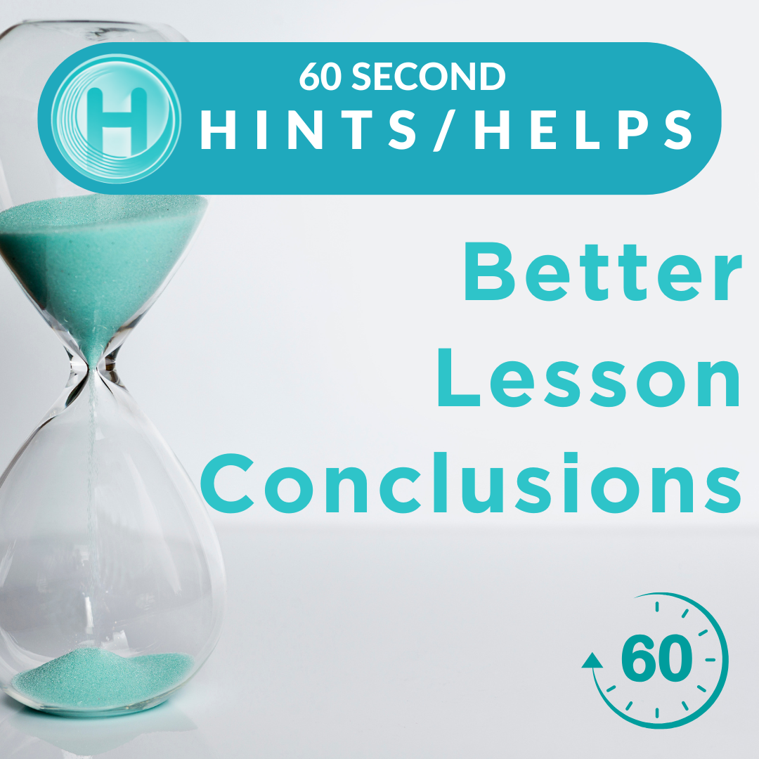 60 Second: Better Lesson Conclusions