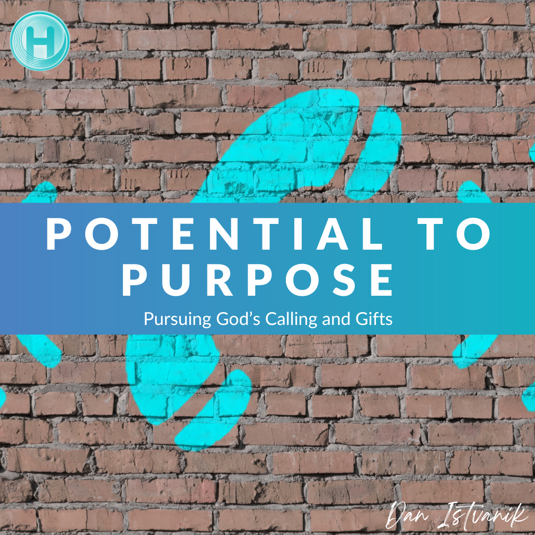 Potential to Purpose: Pursuing Calling