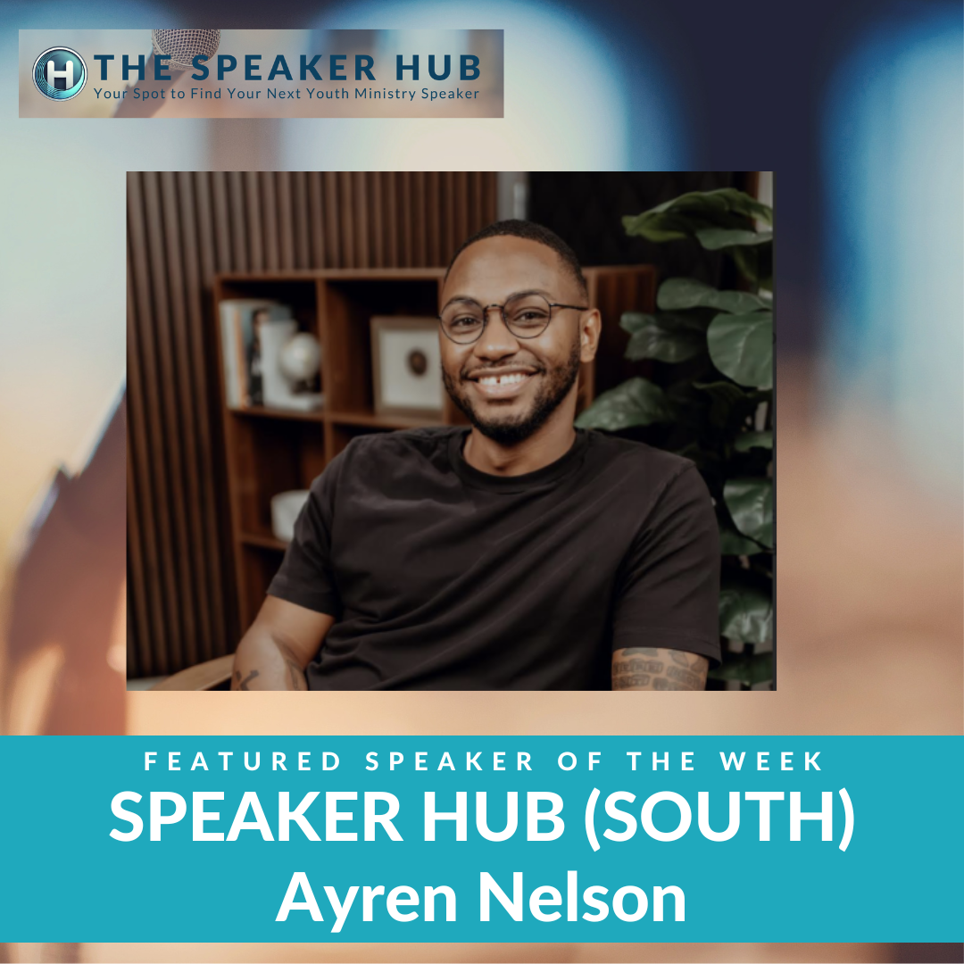 Speaker of the Week: Ayren Nelson